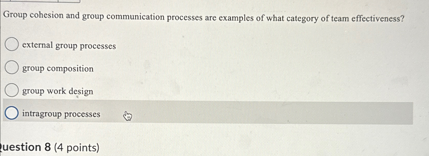 Solved Group cohesion and group communication processes are | Chegg.com
