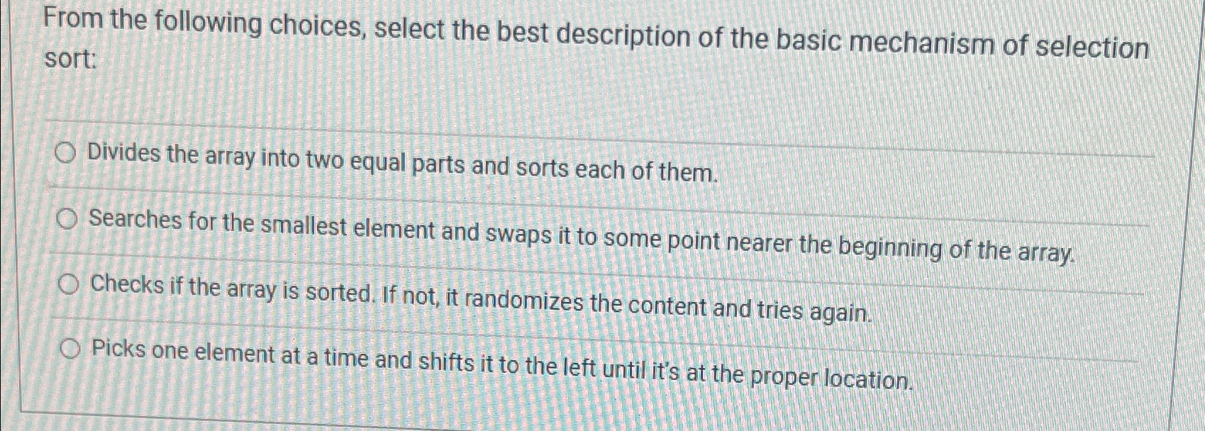 Solved From the following choices, select the best | Chegg.com