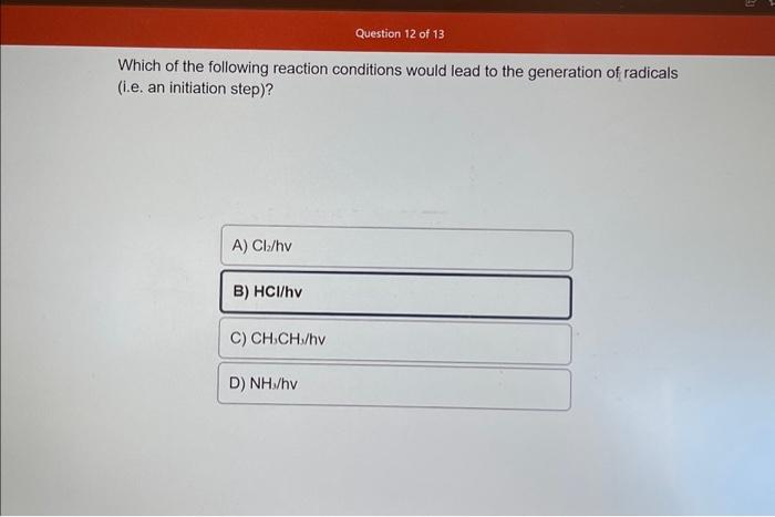 Solved Which of the following reaction conditions would lead | Chegg.com