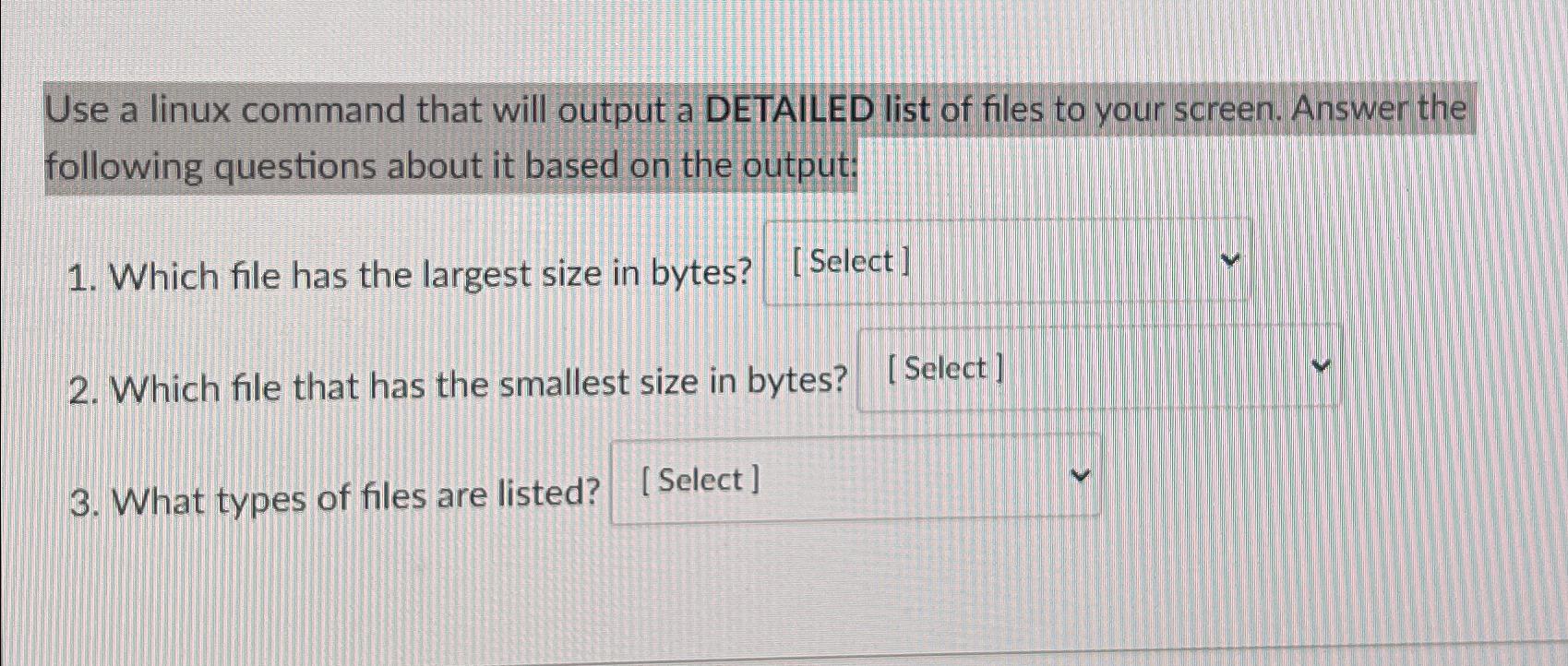 Solved Use a linux command that will output a DETAILED list | Chegg.com