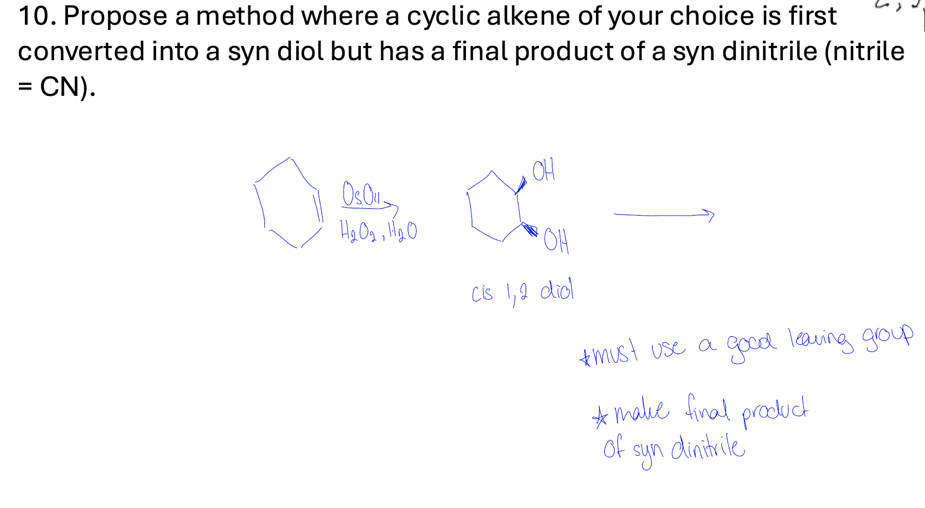 Solved 10. ﻿Propose a method where a cyclic alkene of your | Chegg.com