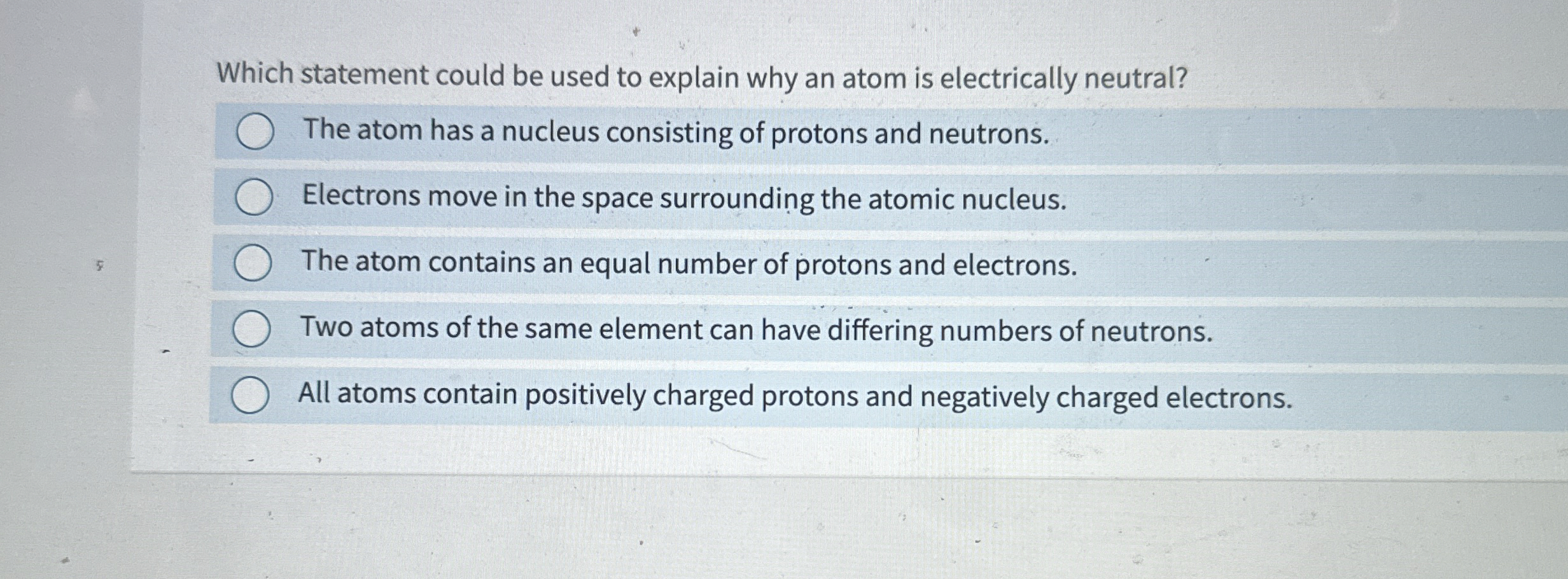 Solved Which statement could be used to explain why an atom | Chegg.com
