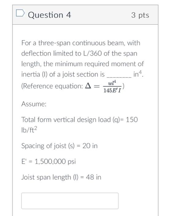 Solved Question 4 3 pts For a three-span continuous beam, | Chegg.com