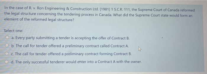 Solved In the case of R. v. Ron Engineering & Construction | Chegg.com