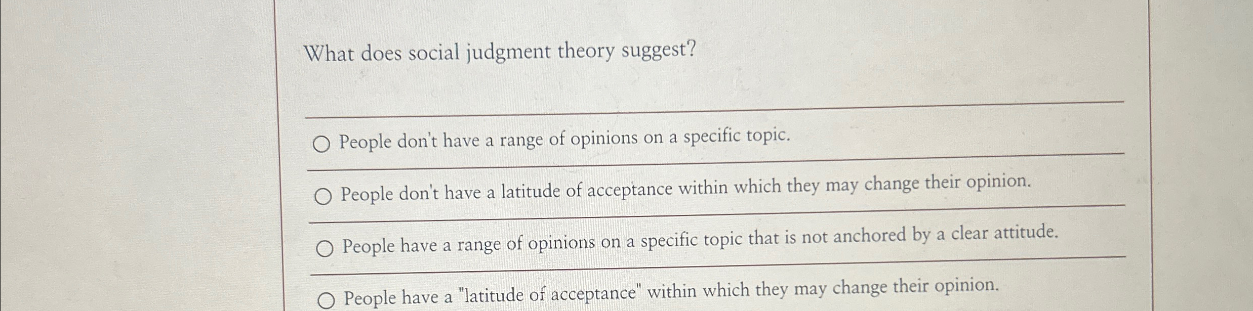 Solved What does social judgment theory suggest?q,People | Chegg.com
