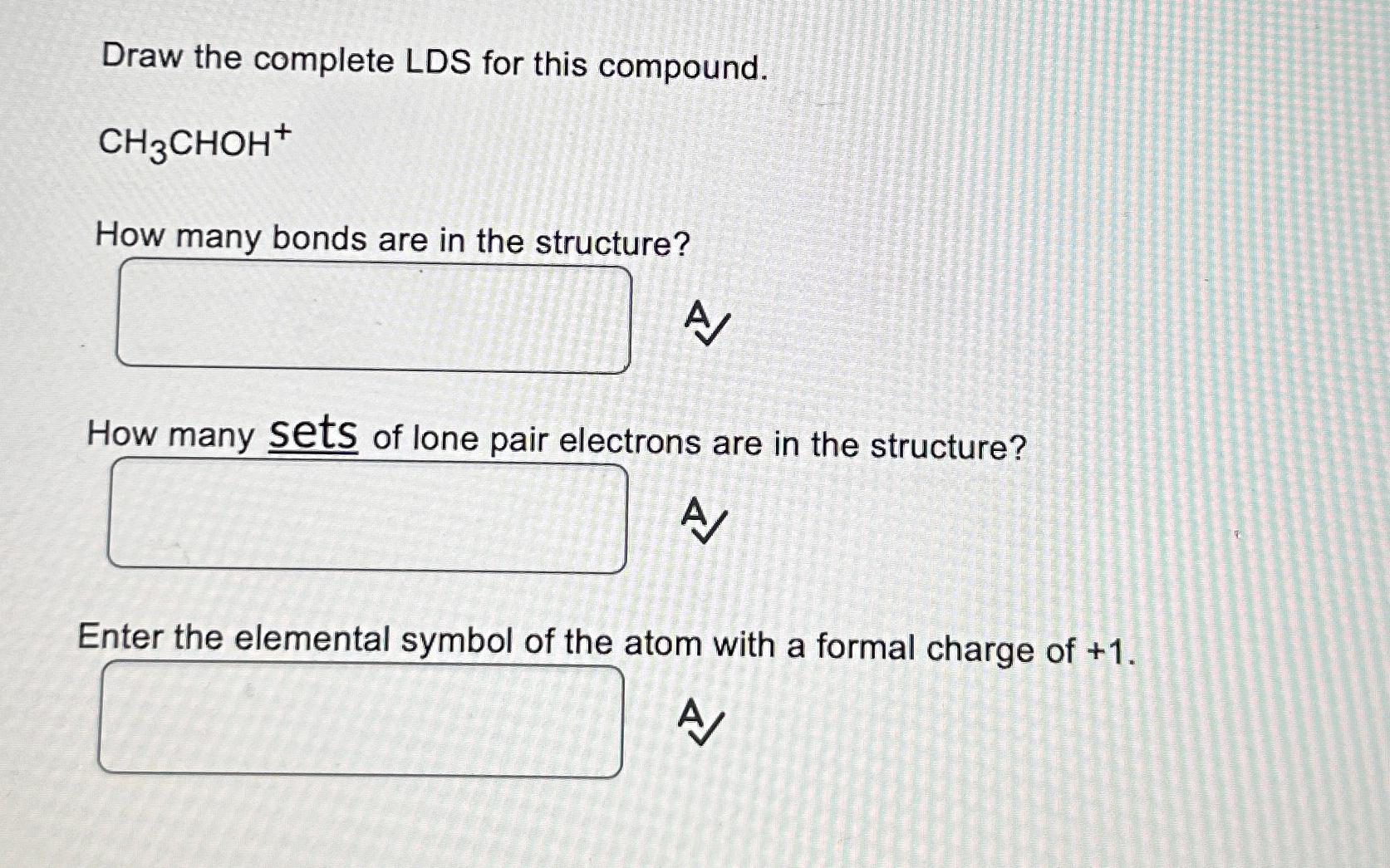 Solved Draw the complete LDS for this compound.CH3CHOH+How | Chegg.com