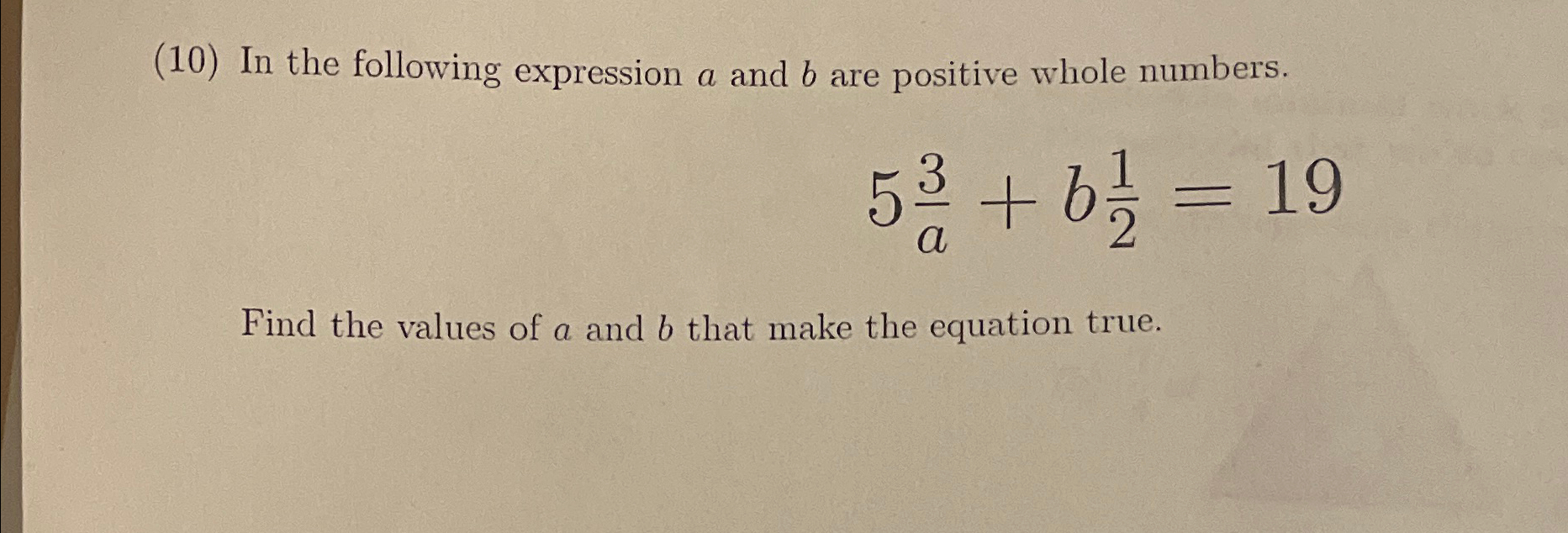 Solved (10) ﻿In the following expression a and b ﻿are | Chegg.com