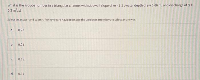 Solved What is the Froude number in a triangular channel | Chegg.com