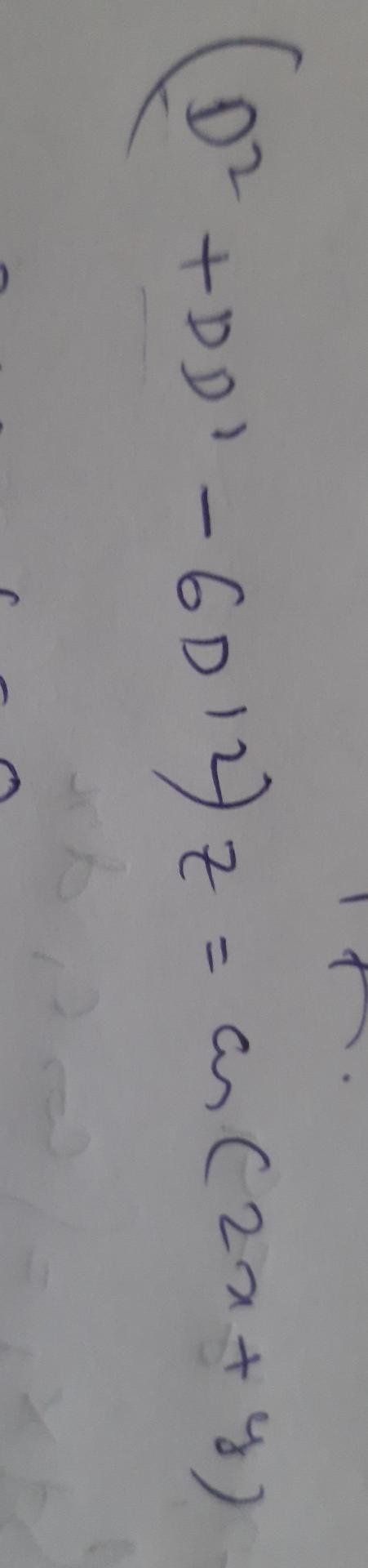 Solved (D2+DD′−6D′2)z=an(2x+y) | Chegg.com