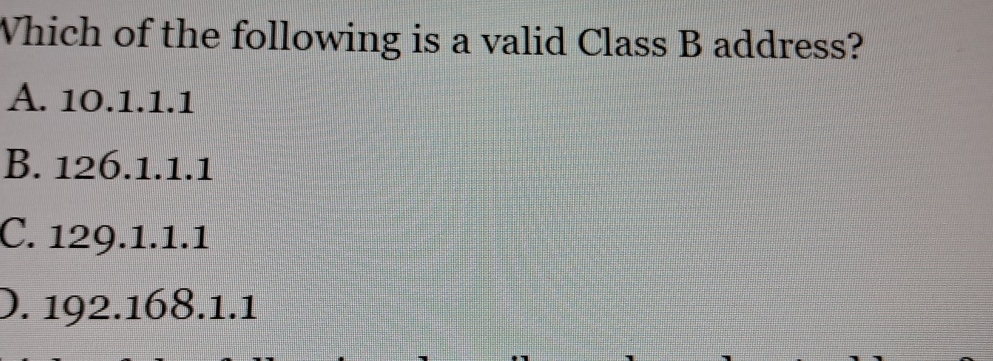 Solved Which of the following is a valid Class B | Chegg.com