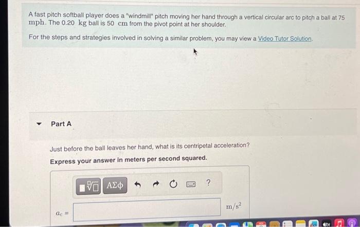 Solved A fast pitch softball player does a "windmill" pitch | Chegg.com