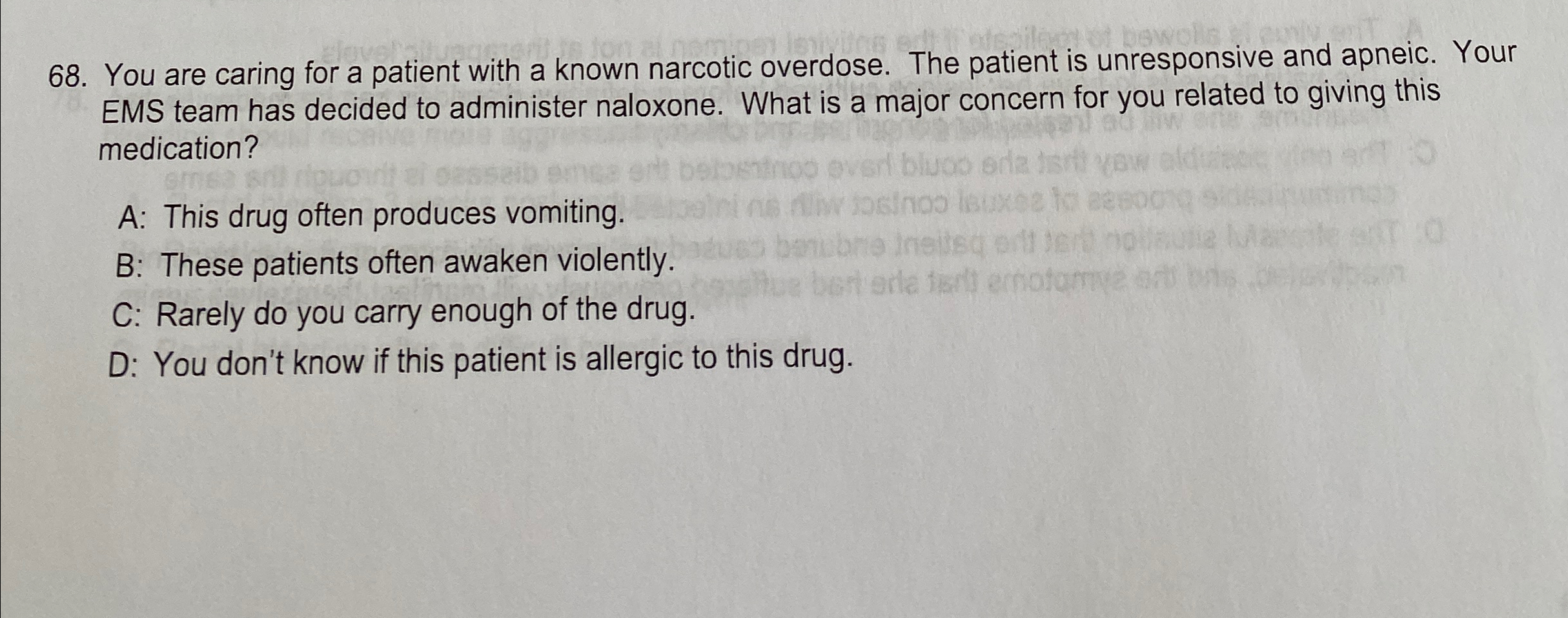 Solved You are caring for a patient with a known narcotic | Chegg.com