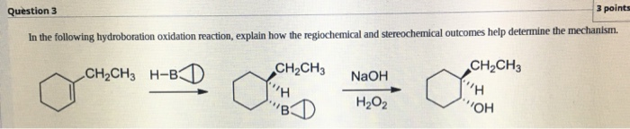 Solved Question 3 3 points In the following hydroboration | Chegg.com