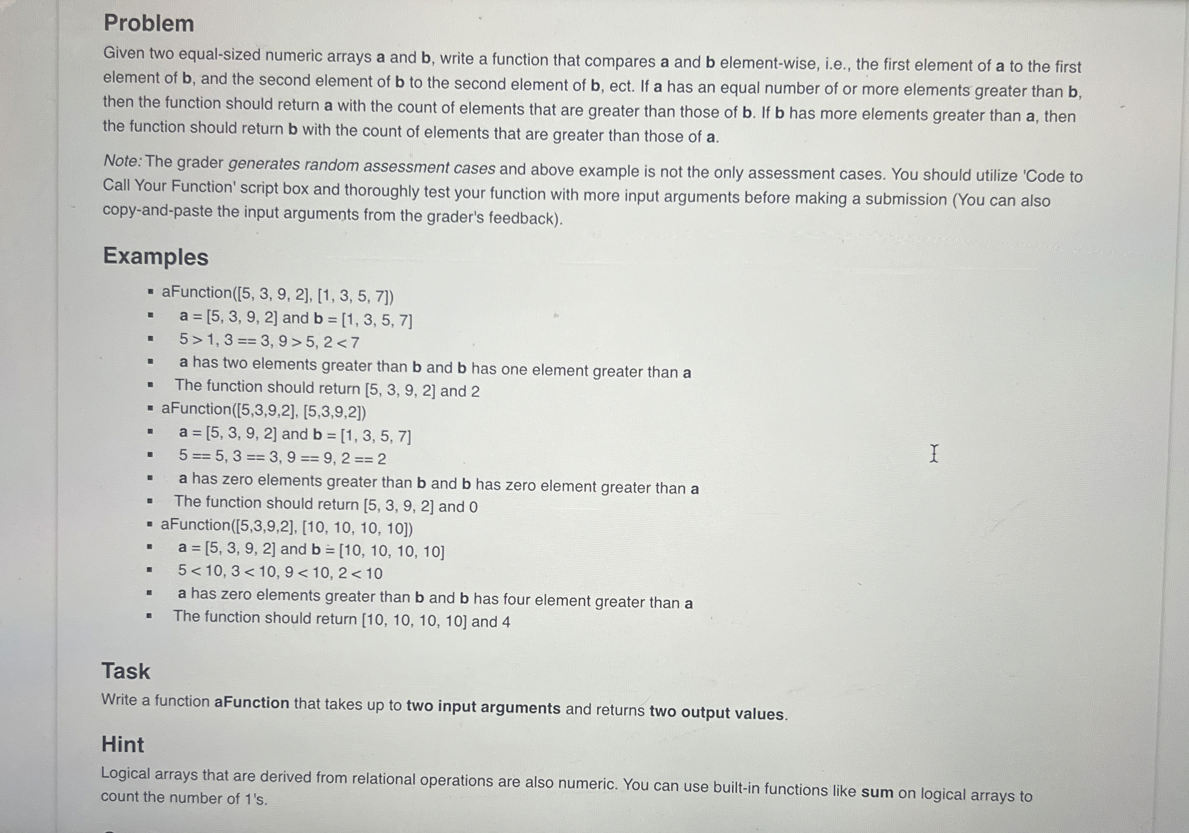 Solved ProblemGiven two equal-sized numeric arrays a and b, | Chegg.com