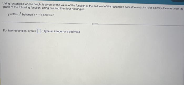 Solved Using rectangles whose height is given by the value | Chegg.com