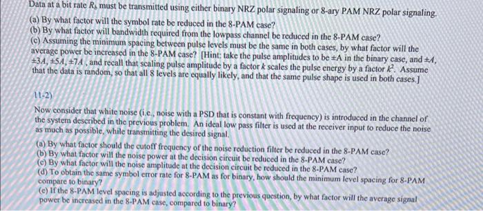 Solved Data At A Bit Rate R Must Be Transmitted Using Either 