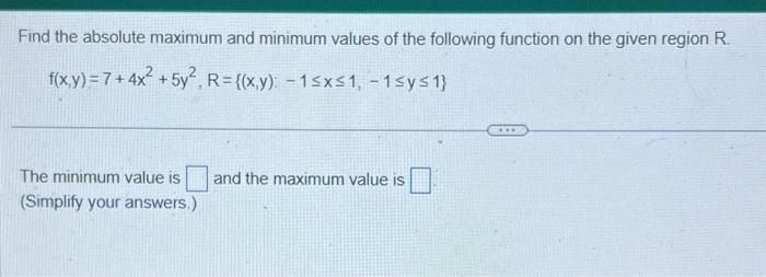 Solved Find the absolute maximum and minimum values of the | Chegg.com