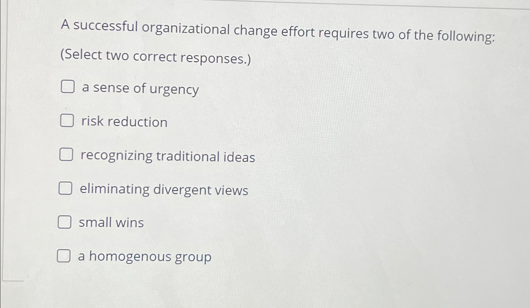 Solved A successful organizational change effort requires | Chegg.com