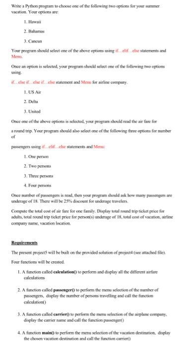 Solved Write a Python program to choose one of the following | Chegg.com