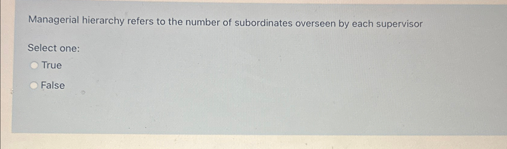 Solved Managerial hierarchy refers to the number of | Chegg.com