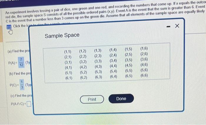 Solved An experiment involves tossing a pair of dice, one | Chegg.com