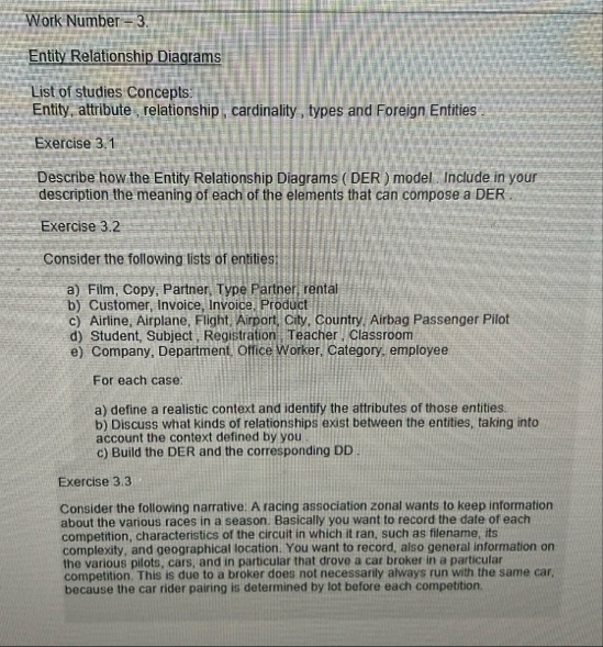 Solved Please Help!Work Number - 3.Entity Relationship | Chegg.com