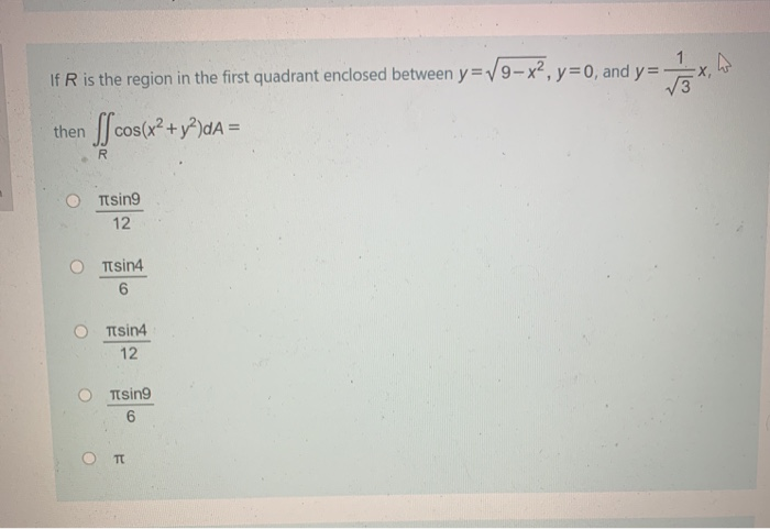 Solved ter X, If R is the region in the first quadrant | Chegg.com