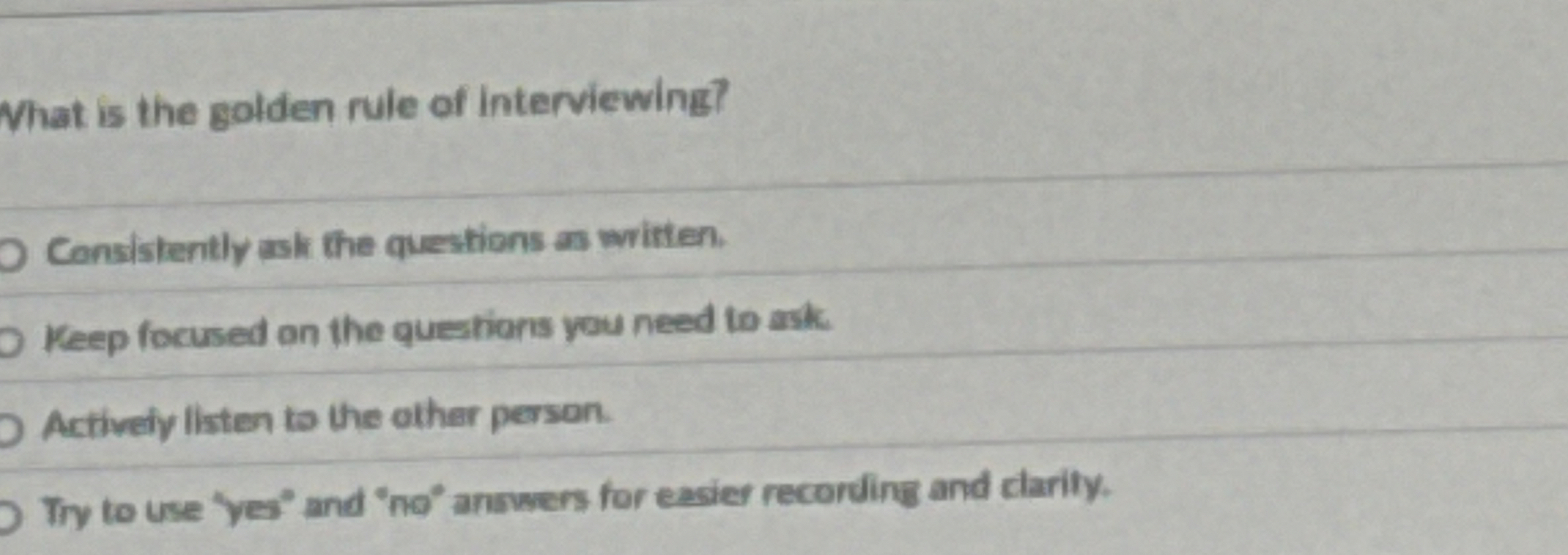 Solved What is the golden rule of interviewing?Consisiently | Chegg.com