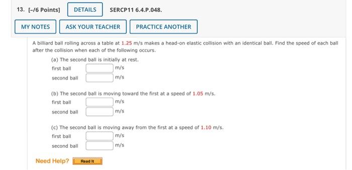 Solved A billiard ball rolling across a table at 1.25 m/s | Chegg.com