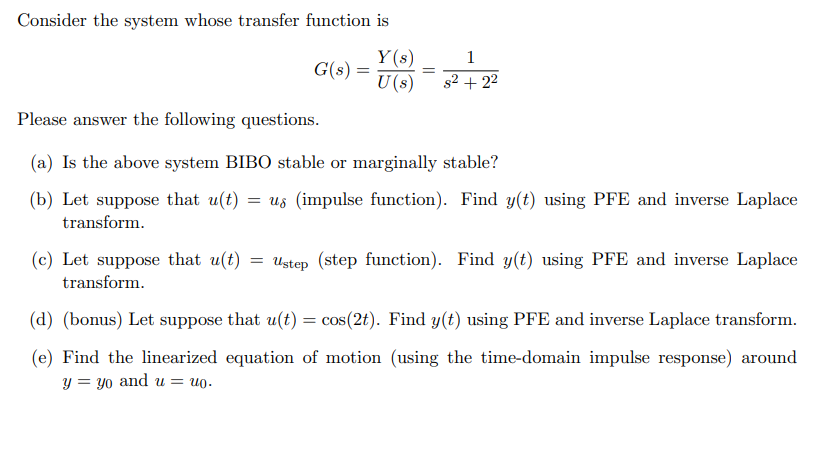 Solved Consider the system whose transfer function | Chegg.com