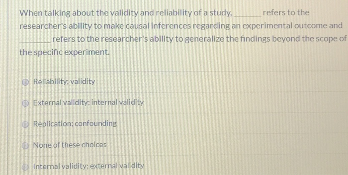 Solved When talking about the validity and reliability of a | Chegg.com