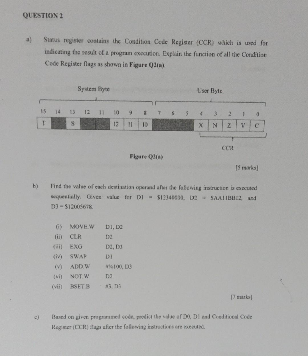 Solved a) Status register contains the Condition Code | Chegg.com