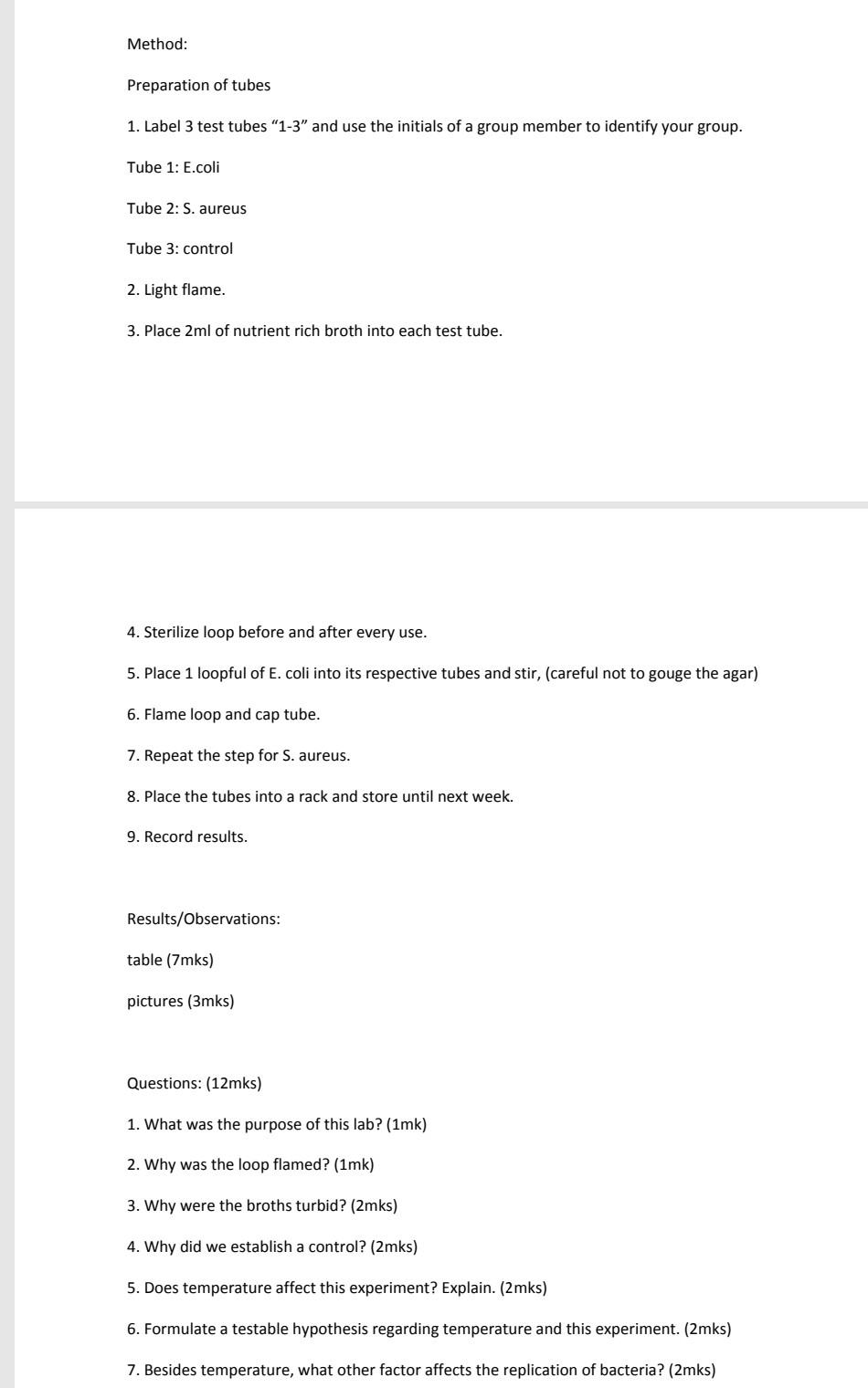 Solved Method: Preparation of tubes 1. Label 3 test tubes " | Chegg.com