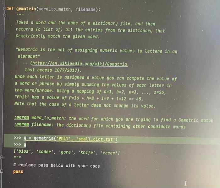 Solved def gematria(word_to_match, filename): nnn. Takes a | Chegg.com
