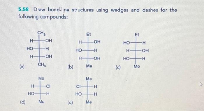 Solved 5.58 Draw bond-line structures using wodges and | Chegg.com