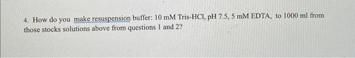 Solved 1. How do you make 100ml of stock solution: 1M Tris | Chegg.com