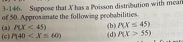Solved 3-146. Suppose that X has a Poisson distribution with | Chegg.com