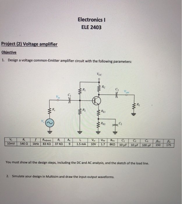 Electronics ELE 2403 Project (2) Voltage amplifier | Chegg.com