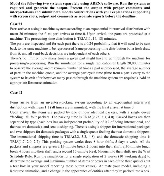 Solved Model the following two systems separately using | Chegg.com
