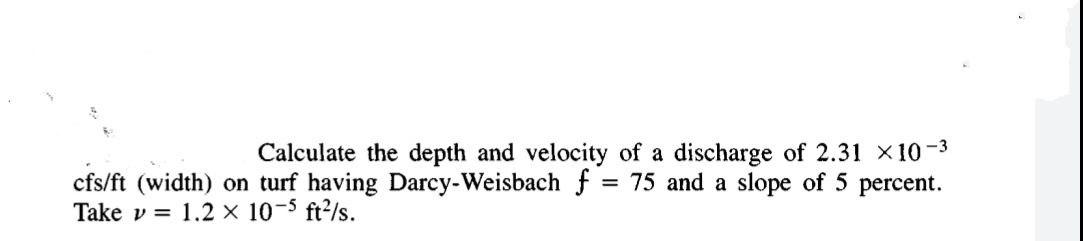 Solved Calculate the depth and velocity of a discharge of | Chegg.com