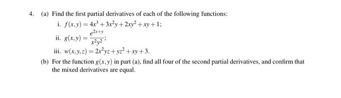 Solved (a) Find the first partial derivatives of each of the | Chegg.com