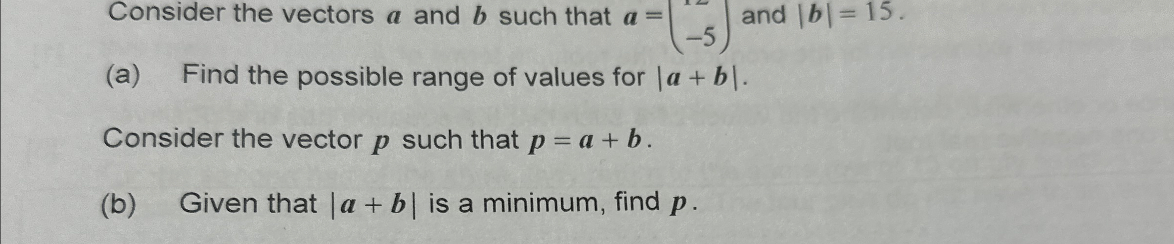 Solved Consider the vectors a and b ﻿such that a=(-5) ﻿and | Chegg.com