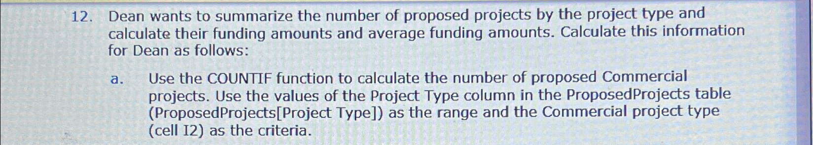 Solved Dean wants to summarize the number of proposed | Chegg.com