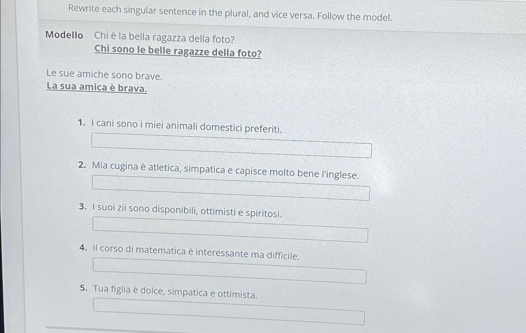 Solved Rewrite each singular sentence in the plural, and | Chegg.com
