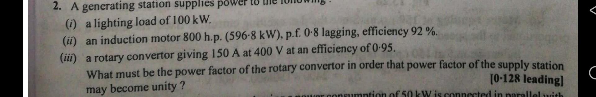 Solved 2. A generating station supplies (i) a lighting load | Chegg.com