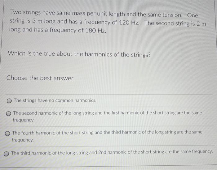 Solved Two strings have same mass per unit length and the | Chegg.com