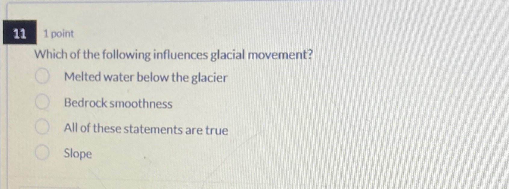 Solved 11 pointWhich of the following influences glacial | Chegg.com Solved 11 pointWhich of the following influences glacial | Chegg.com