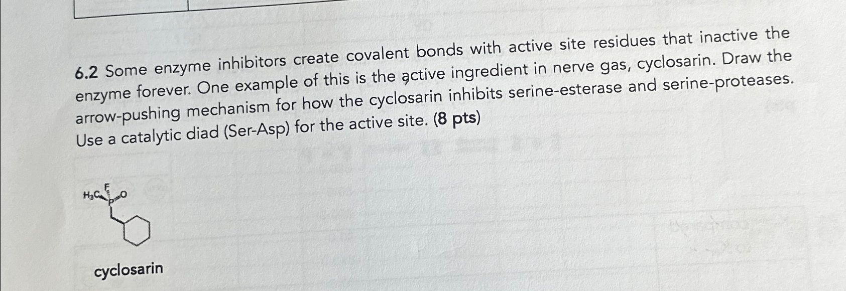 Solved 6.2 ﻿Some enzyme inhibitors create covalent bonds | Chegg.com