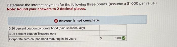 Solved Determine the interest payment for the following | Chegg.com