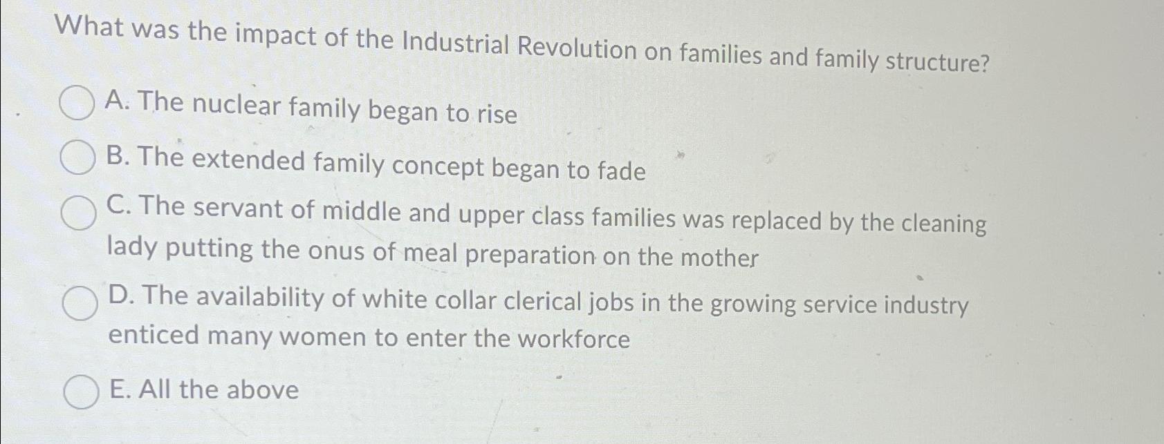 Solved What was the impact of the Industrial Revolution on | Chegg.com